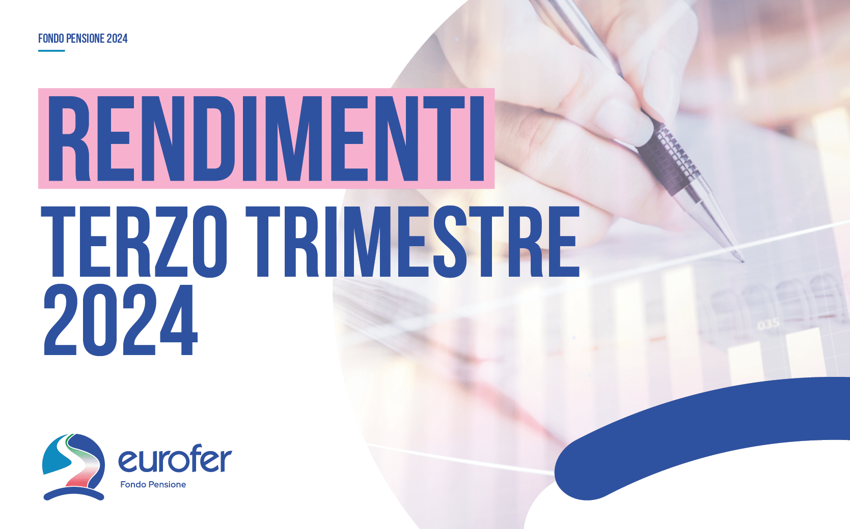 Rendimenti terzo trimestre 2024 - Fondo Eurofer